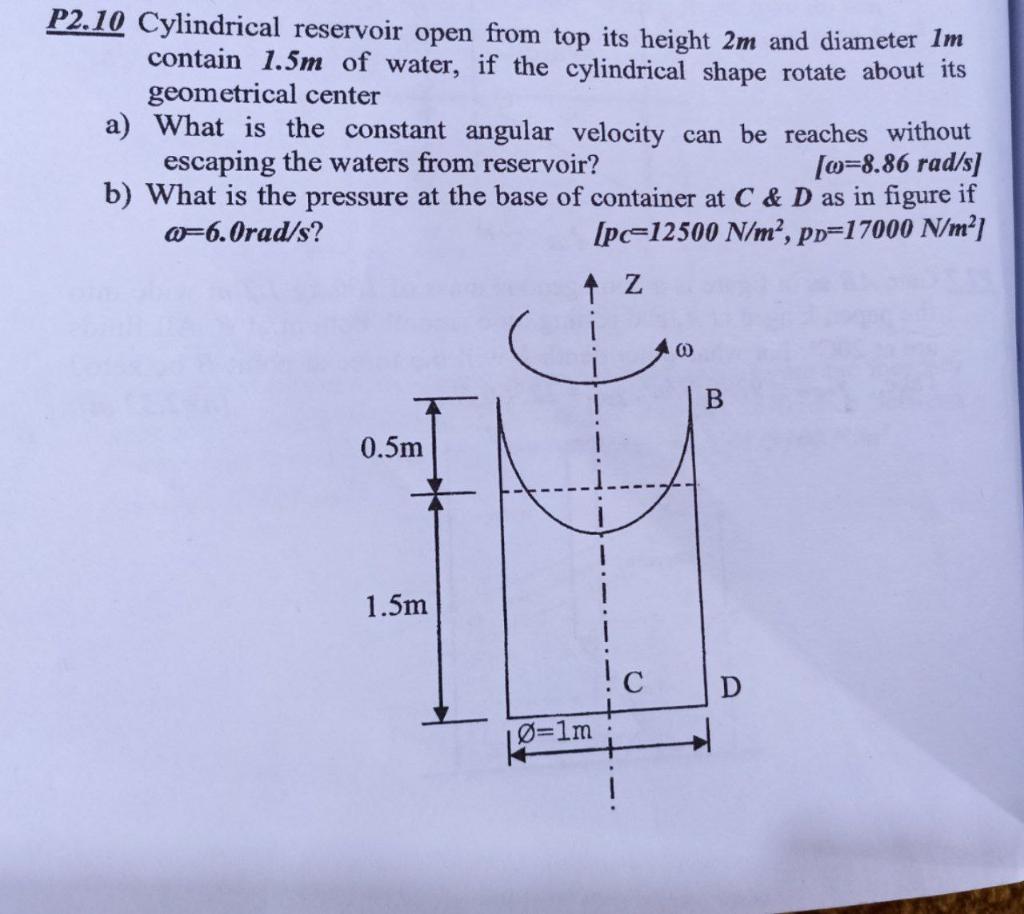 Solved P2.10 Cylindrical reservoir open from top its height | Chegg.com