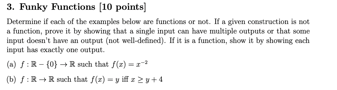 Solved 3. Funky Functions [10 points] Determine if each of | Chegg.com