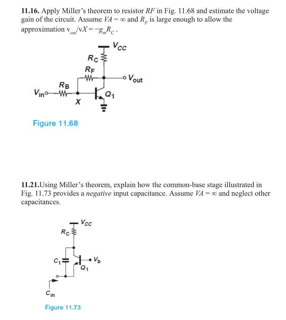 Solved 11.16. Apply Miller's theorem to resistor RF in Fig. | Chegg.com