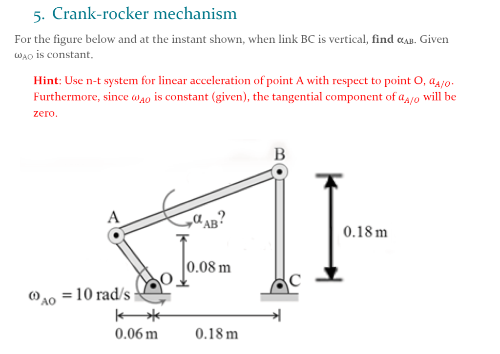 Solved 5. Crank-rocker mechanism For the figure below and at | Chegg.com