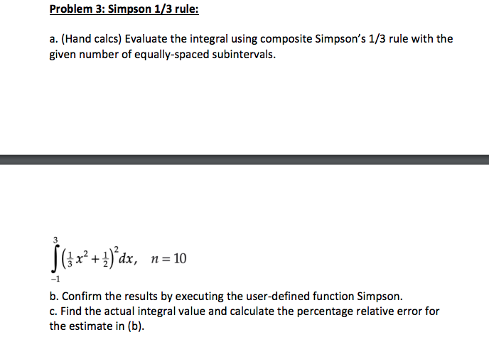 Solved Problem 3: Simpson 1/3 rule: a. (Hand calcs) Evaluate | Chegg.com