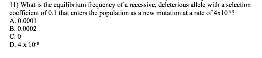 Solved 11) What is the equilibrium frequency of a recessive, | Chegg.com