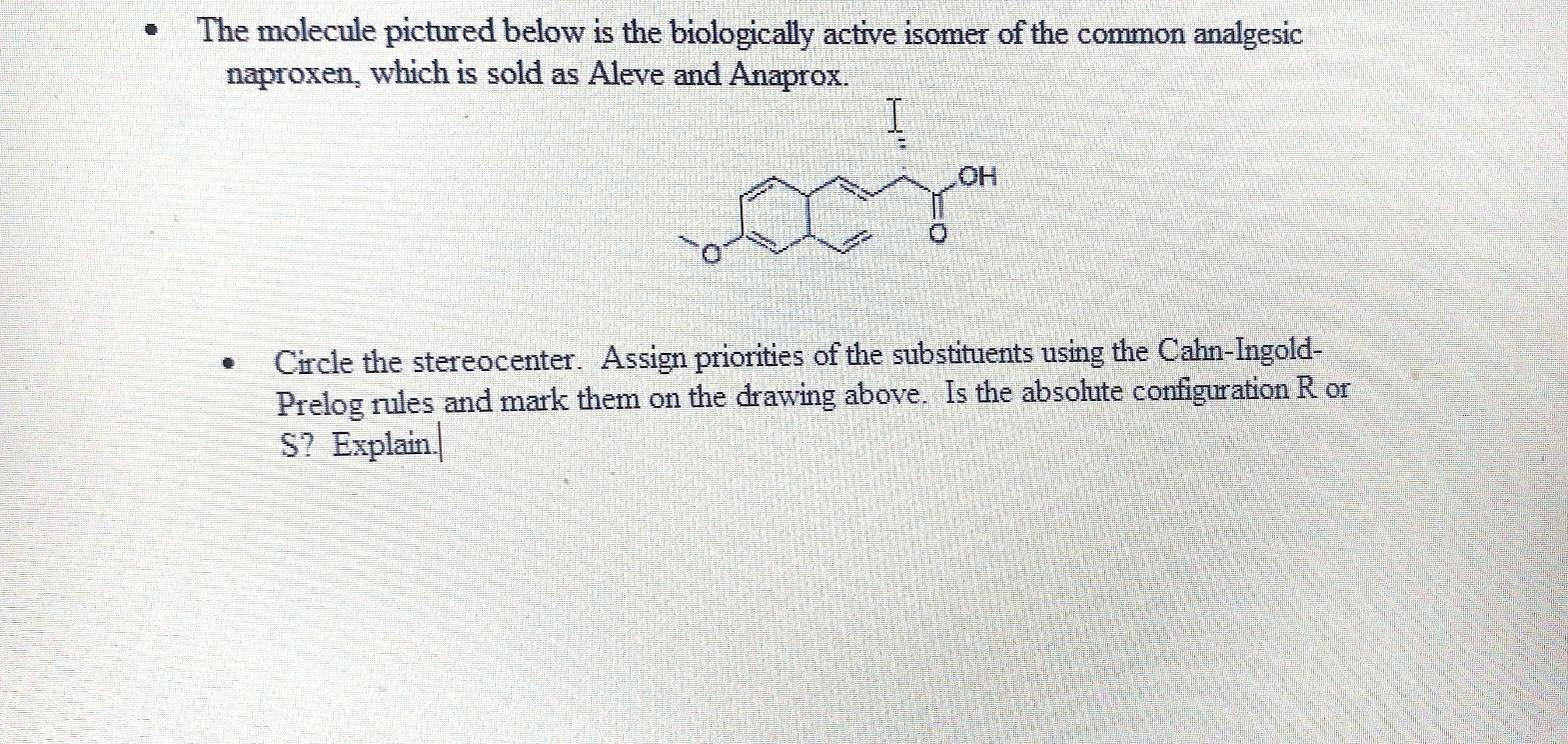 Solved The molecule pictured below is the biologically | Chegg.com