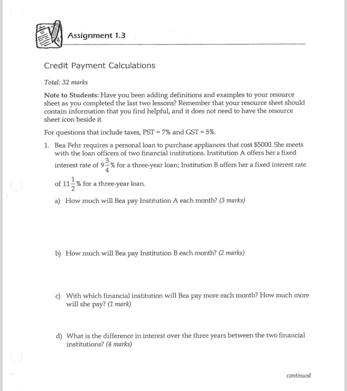 Solved Credit Payment CalculationsTotal: 32 ﻿marksNote to | Chegg.com