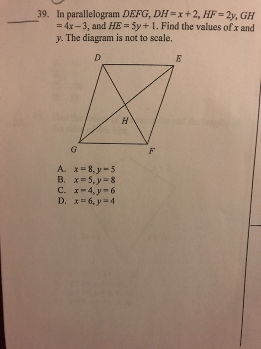Solved 39. In parallelogram DEFG, DHx+2, HF-2y, GH 4x-3, and | Chegg.com