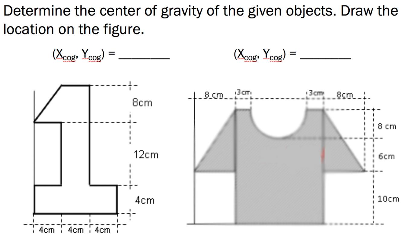 Solved Determine the center of gravity of the given objects. | Chegg.com