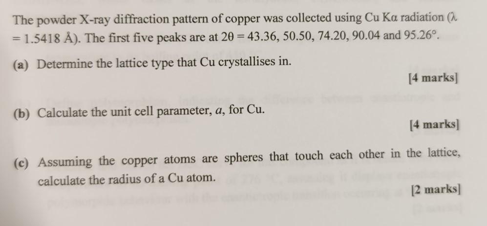 Solved The powder X-ray diffraction pattern of copper was | Chegg.com