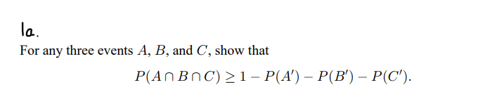 Solved la. For any three events A,B, and C, show that | Chegg.com