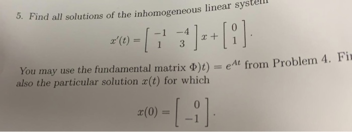 Solved 4 Use The Putzer Algorithm To Find The Matrix Eat 7371