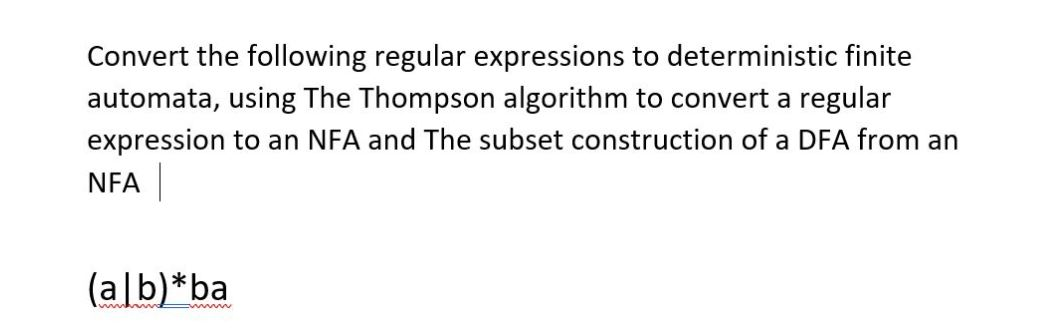 Solved Convert the following regular expressions to | Chegg.com