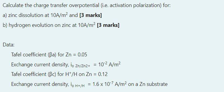 Solved Calculate the charge transfer overpotential (i.e. | Chegg.com