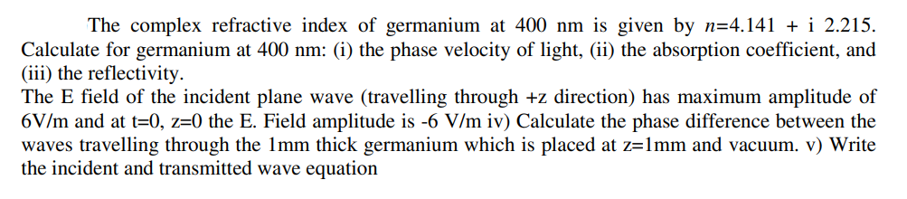 Solved The complex refractive index of germanium at 400 nm | Chegg.com