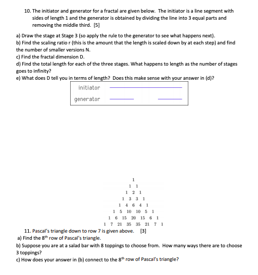 Solved 10. The initiator and generator for a fractal are | Chegg.com