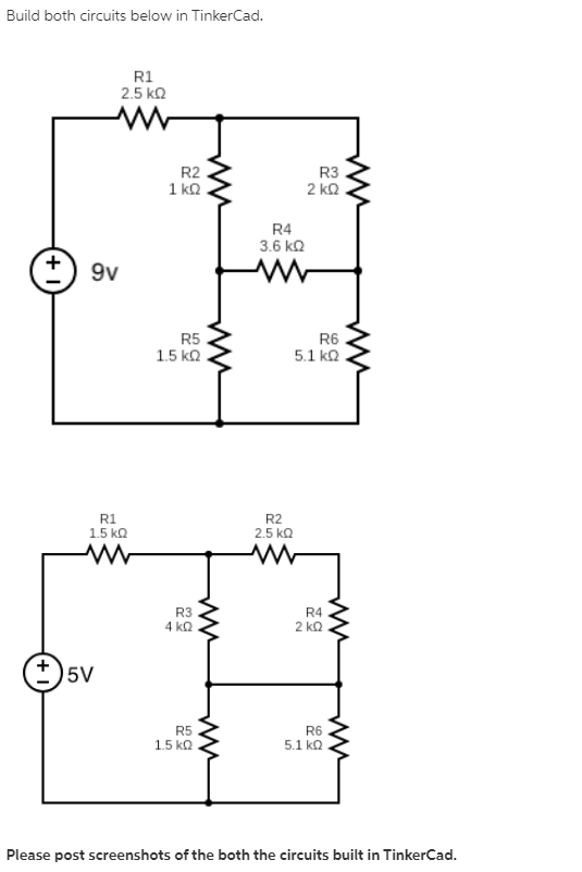 Solved USE TINKERCAD to build both the circuits | Chegg.com