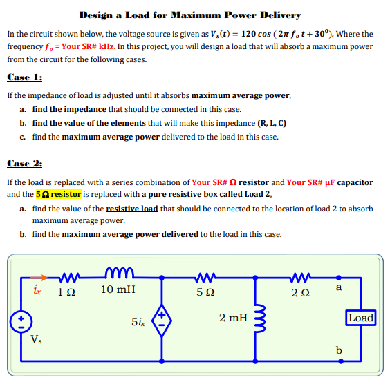 Solved Desigun a Load for Maximum Power DeliveryIn the | Chegg.com