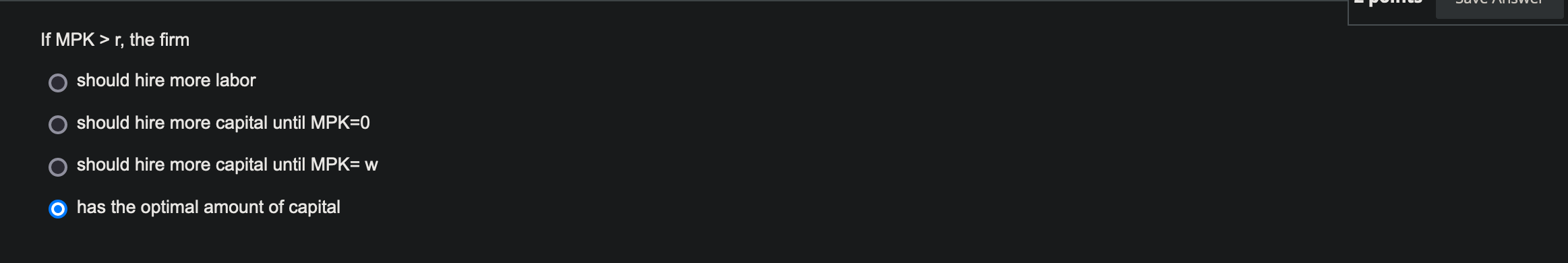 Solved If MPK > r, the firm should hire more labor should | Chegg.com