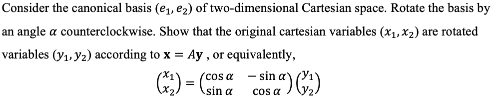 Solved Consider the canonical basis (C1, ez) of | Chegg.com
