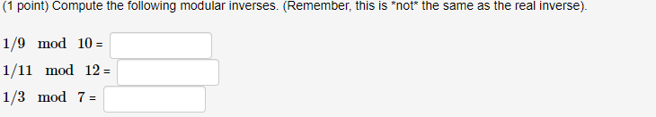 Solved 1 Point Compute The Following Modular Inverses