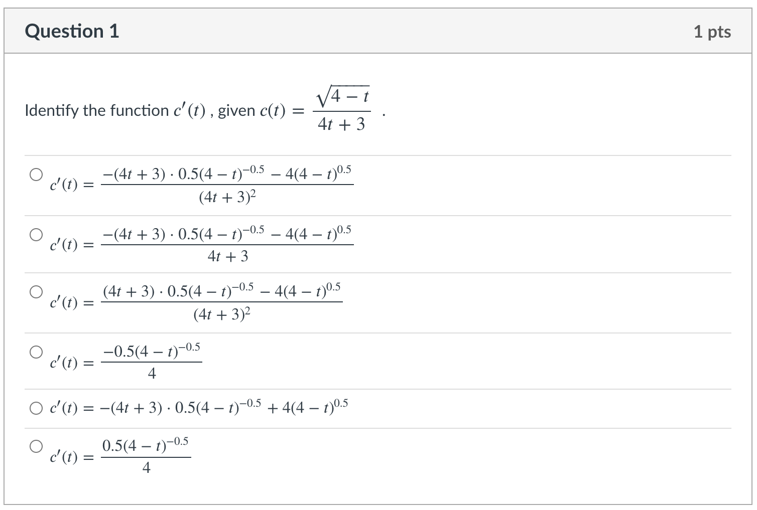 Solved Question 1 1 Pts Identify The Function C T Given