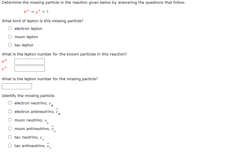 Solved Determine the missing particle in the reaction given | Chegg.com