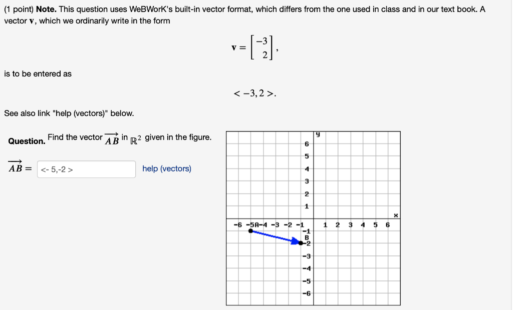 Solved (1 point) Note. This question uses WebWork's built-in | Chegg.com