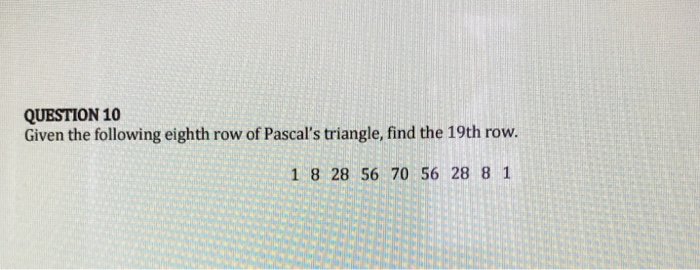 Solved Given the following eighth row of Pascals triangle, | Chegg.com