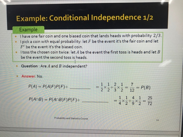 Solved Example: Conditional Independence 1/2 Example I have | Chegg.com