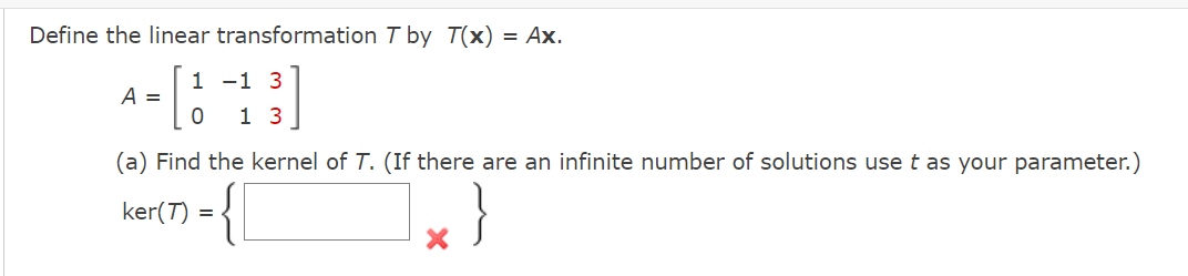 Solved Define the linear transformation T by T(x)=Ax. | Chegg.com