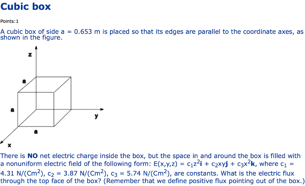 Solved Cubic box Points:1 A cubic box of side a = 0.653 m is | Chegg.com