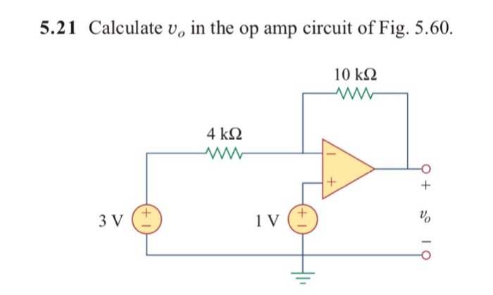Calculate Vo in the Op Amp Circuit of Fig. 5.60.