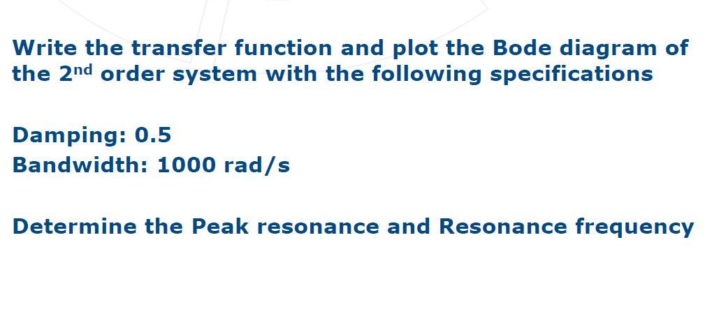 Solved Write the transfer function and plot the Bode diagram | Chegg.com