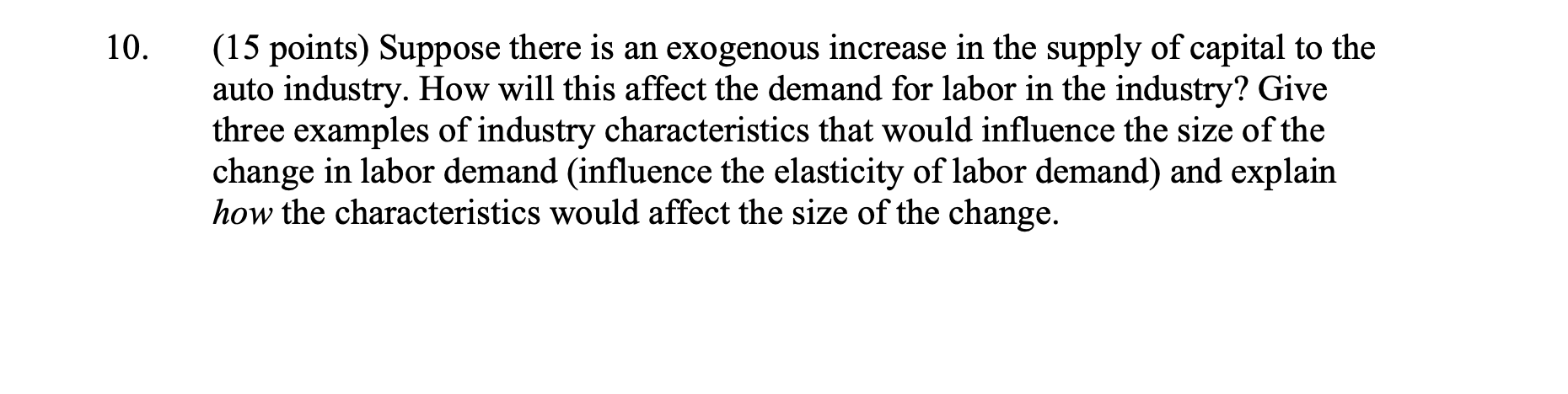 Solved (15 points) Suppose there is an exogenous increase in | Chegg.com