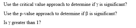Solved Use the critical value approach to determine if γ is | Chegg.com