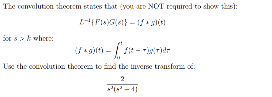 Solved The Convolution Theorem States That You Are Not