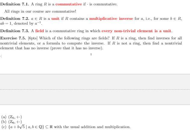 Solved Definition 7.1. A ring R is a commutative if is | Chegg.com