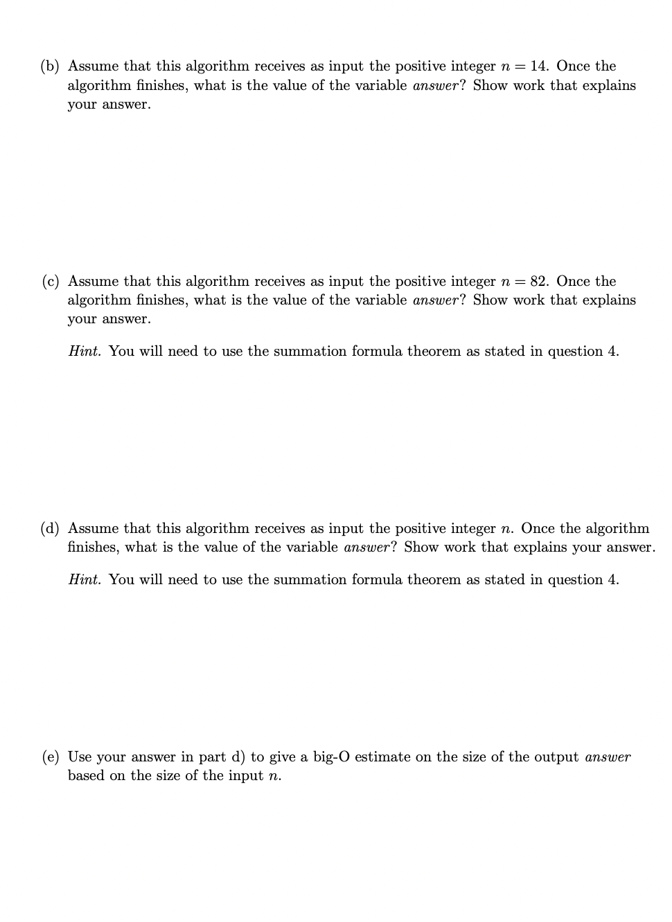 Solved 8. [10 points] Consider the following algorithm: | Chegg.com