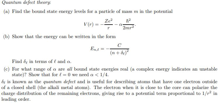 Quantum defect theory: (a) Find the bound state | Chegg.com