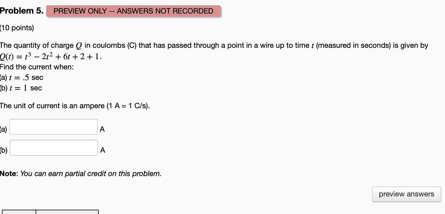 Solved Problem 5. PREVIEW ONLY -- ANSWERS NOT RECORDED (10 | Chegg.com