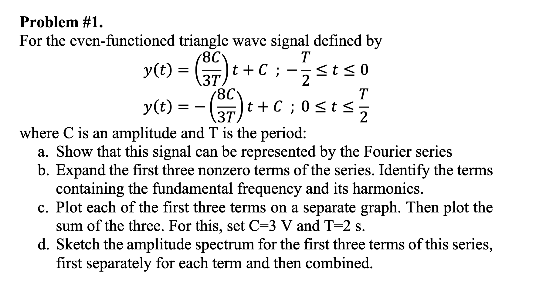 Solved Problem #1.For the even-functioned triangle wave | Chegg.com