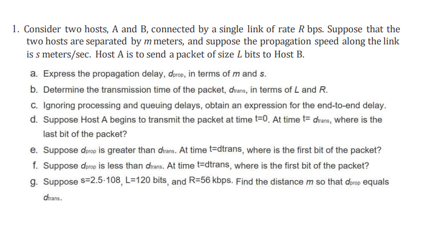 Solved 1. Consider two hosts, A and B, connected by a single | Chegg.com