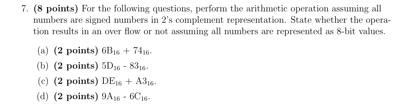 Solved 7. (8 points) For the following questions, perform | Chegg.com