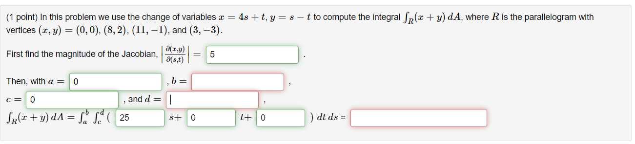 (1 ﻿point) ﻿In this problem we use the change of | Chegg.com