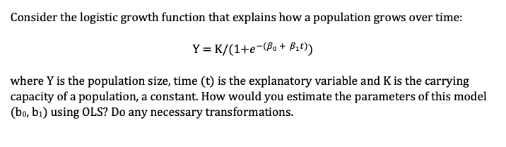 Solved Consider the logistic growth function that explains | Chegg.com