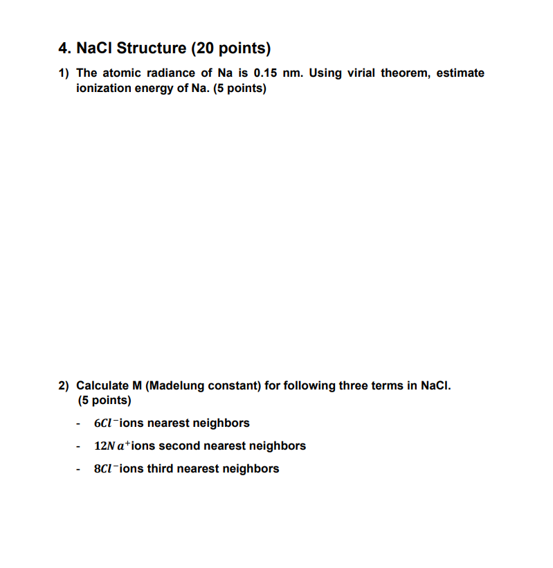 Solved 4. Naci Structure (20 points) 1) The atomic radiance | Chegg.com