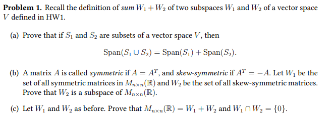 Solved Problem 1. Recall the definition of sum W1+W2 of two | Chegg.com