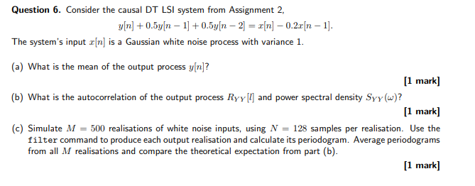 Solved Question 6. Consider the causal DT LSI system from | Chegg.com