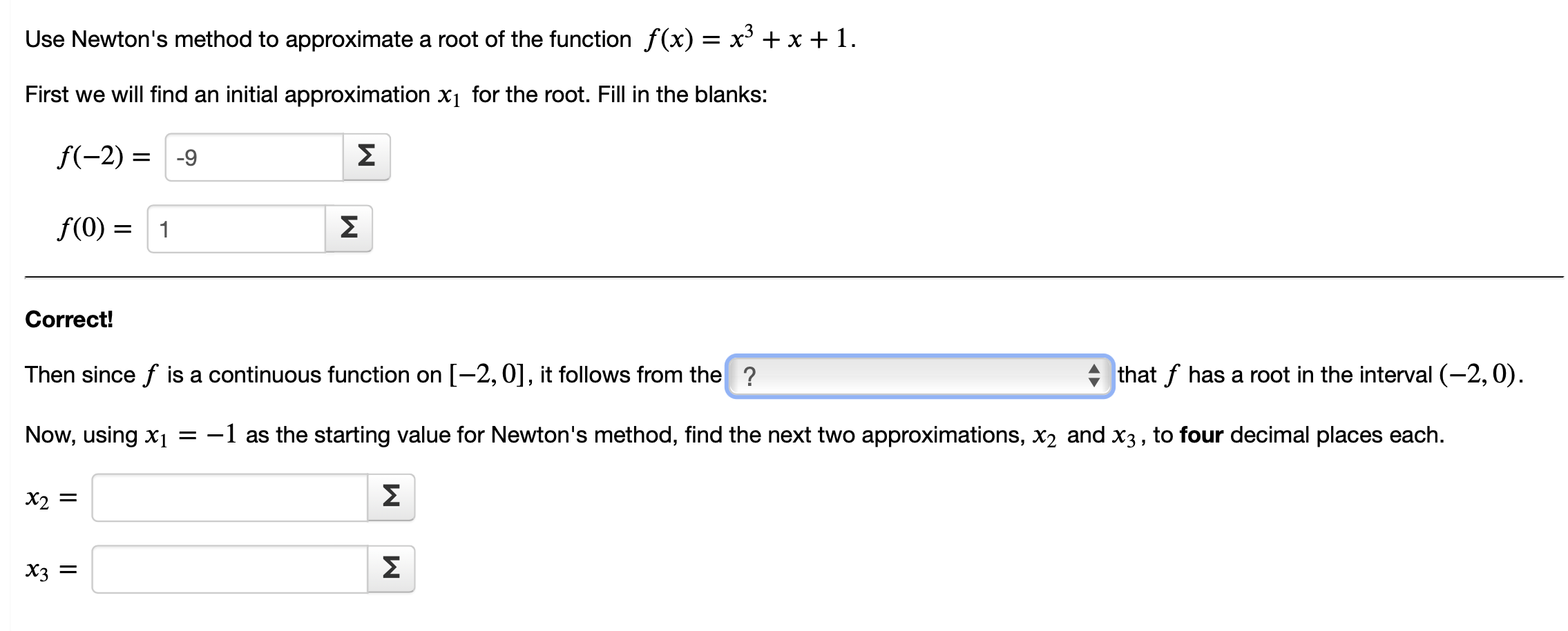 Solved Use Newton's method to approximate a root of the | Chegg.com