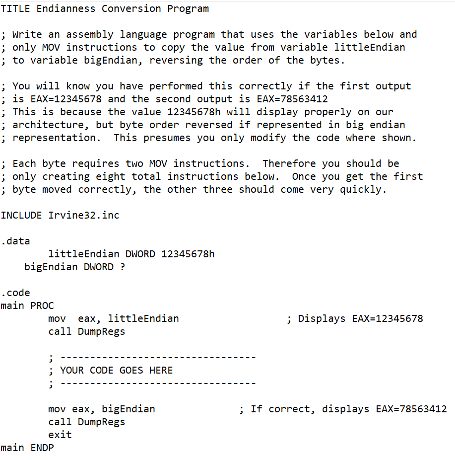 Solved TITLE Endianness Conversion Program ; Write an | Chegg.com Solved TITLE Endianness Conversion Program ; Write an | Chegg.com