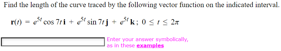 Solved Find the length of the curve traced by the following | Chegg.com