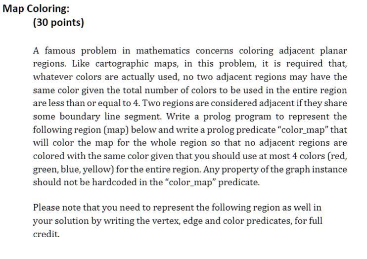Solved Map Coloring: (30 points) A famous problem in | Chegg.com